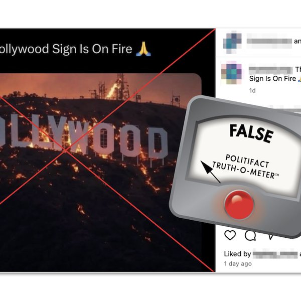 PolitiFact | The Hollywood sign wasn’t on fire as of Jan. 10. This ...