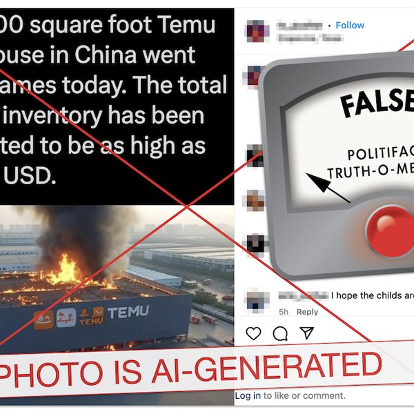 PolitiFact | Did a Temu warehouse go up in flames in China? No, a photo ...